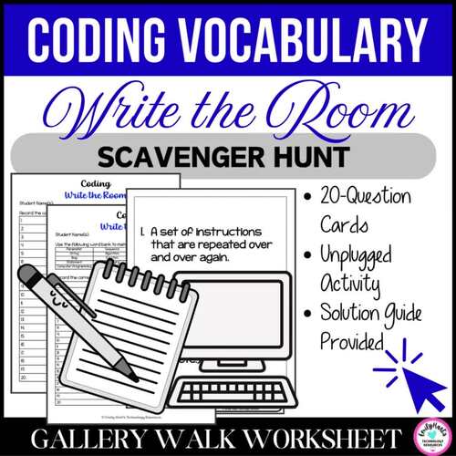 CODING: VOCABULARY - Write the Room - Gallery Walk Activity- Scavenger Hunt