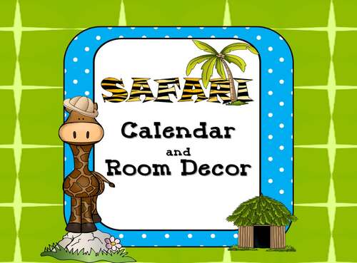 Safari Themed Classroom | Jungle Safari Classroom Decor | Calendar | 2022