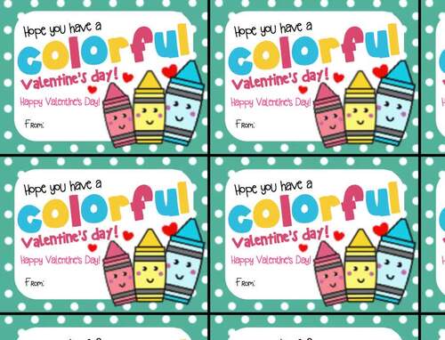 Cute Crayons Valentine's Day Gift Tag- Hope you have a colorful ...