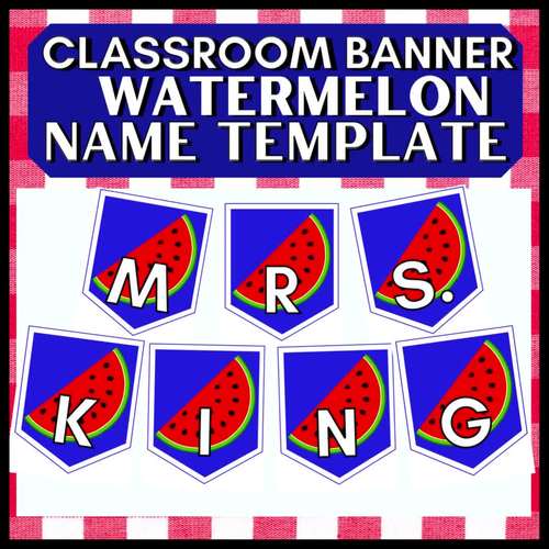 Printable Watermelon Name Banner → Editable Bulletin Board Decor All ...