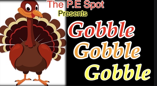 Distance Learning Physical Education Video: "Gobble Gobble Gobble"