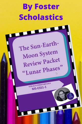 The Sun-Earth-Moon System Review Packet: Lunar Phases by Foster Scholastics