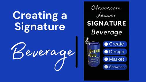 SIGNATURE BEVERAGE- Create, Design, Market and Showcase your own drink ...