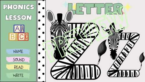 Phonics Letter 'Z' 'z' - Complete Workshop Model PowerPoint Lesson