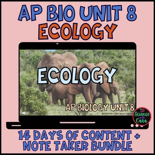 AP Bio Unit 8 Ecology Lesson Note and Review Bundle by Science with Cara