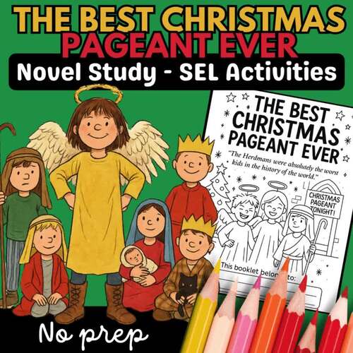The Best Christmas Pageant Ever Novel Study – Reading Comprehension ...