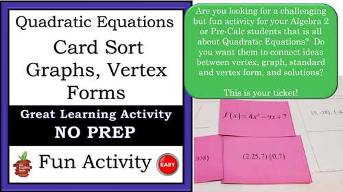 Quadratic Equations Card Sort - Vertex, Graph, Forms, Solutions | TPT
