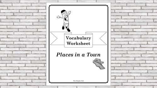 Places in a Town - Vocabulary Worksheet (English) by The Polyglot Club