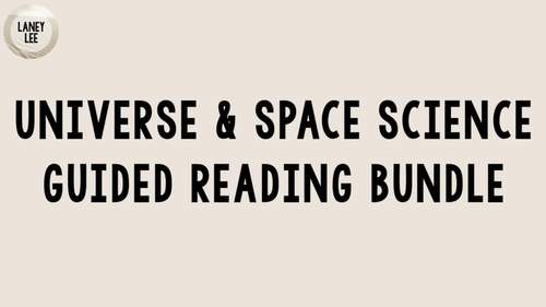 The Universe & Space Science Reading Comprehension Bundle by Laney Lee