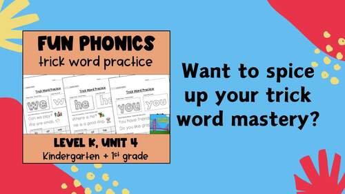 Sight/Trick Word Practice Worksheets- FUN PHONICS Level K, Unit 4- K ...
