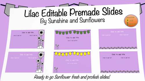 Lilac Editable Sunflower Themed Slides Bundle by Sunshine and Sunflowers