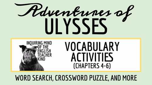 The Adventures of Ulysses Vocabulary Games for Chapters 4, 5, and 6