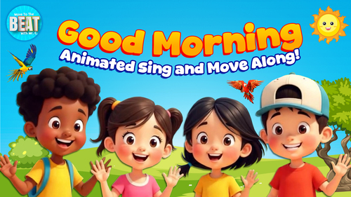 Good Morninng Animated Sing and Move Along by EDUARD CIOBOTARU | TPT