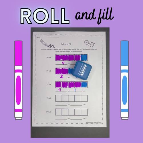 Making 5 & Making 10 Composing and Decomposing 5 and 10 Center - Roll ...
