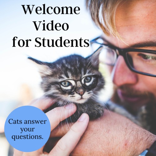 Welcome Video for Students (For distance learning - Cats answer your ...