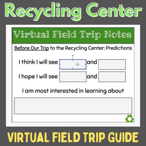 Recycling Center Virtual Field Trip Guide for Google Slides ...