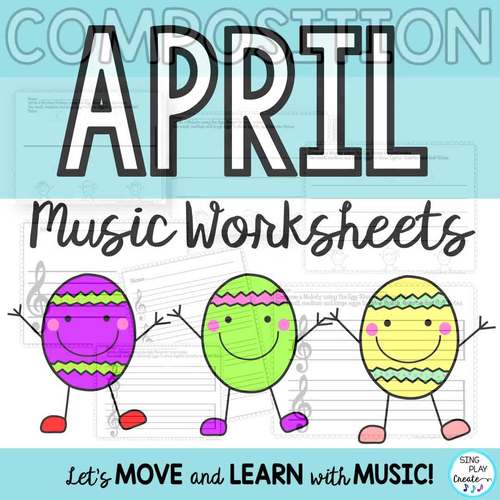 Spring Music Worksheets: Composition, Rhythm, Symbols, Notes K-6