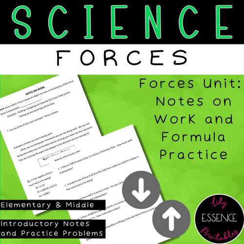 Forces Unit: Notes on Work and Formula Practice by Lily Essence Printables