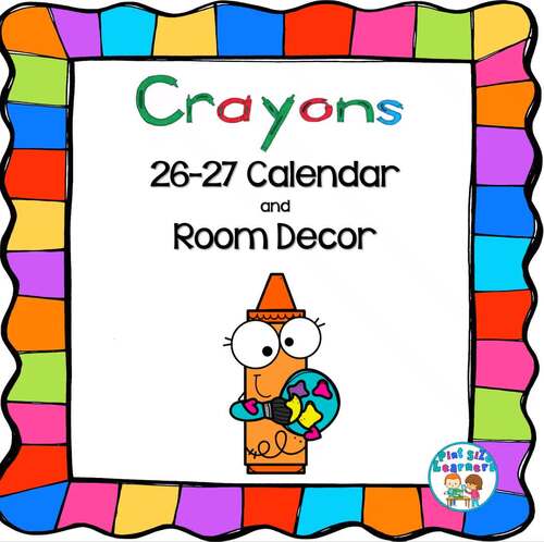 Crayon Themed Classroom Decor EDITABLE 2026-27 by Pint Size Learners