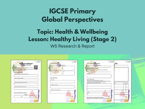 Worksheet; IGCSE Global Perspective; Health & Wellbeing; Stage 2; Week 5