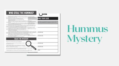 Hummus Mystery | Claim, Evidence, & Reasoning Argumentative Writing ...