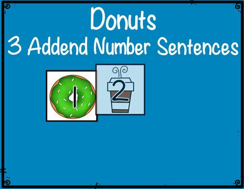 Donuts Build 3 Addend Addition & Subtraction Number Sentences | TPT