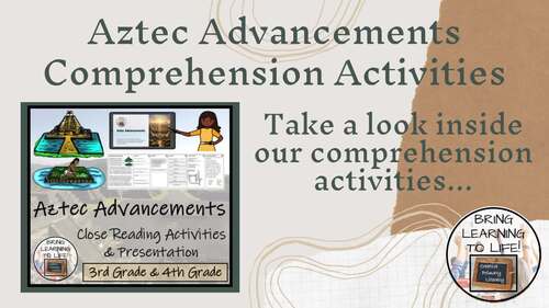 Aztec Advancements Close Reading & Comprehension Activities | 3rd-4th Grade