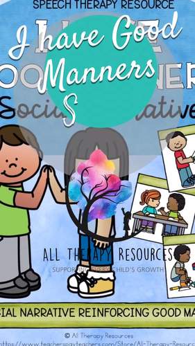 I Have Good Manners - Social Narrative - Classroom Management Social Skills