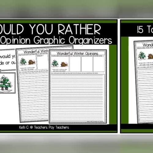 Would Your Rather Opinion Writing Prompts and Graphic Organizers Winter
