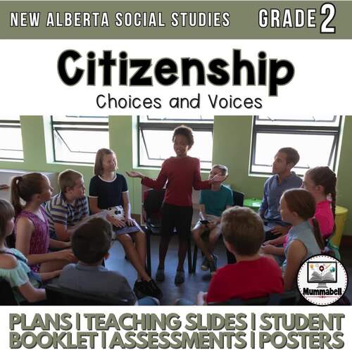 CITIZENSHIP - Grade 2 New Alberta Social Studies Curriculum by Mummabell
