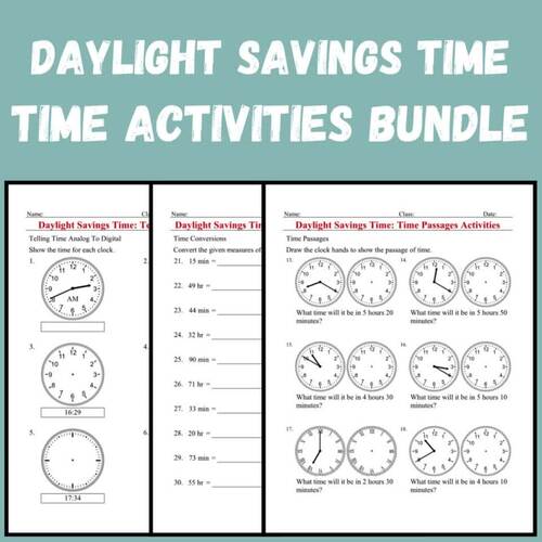 Spring & Daylight savings time telling Time & Time Conversions No Prep ...