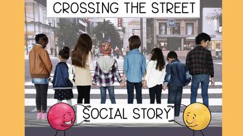 CROSSING THE ROAD SAFELY- A story for Special Education by Oceanview ...