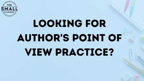 Author's Point of View Passages Activities ELA Boom Cards Digital Task ...