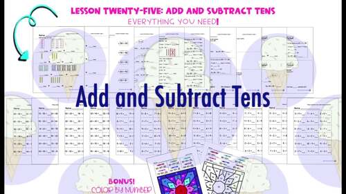 Lesson 25 First Grade: Add and Subtract Tens by The Mint Chip Teacher
