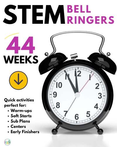 STEM Bell Ringers | STEM Sub Plans | STEM Centers or Warm-Ups - 44 weeks