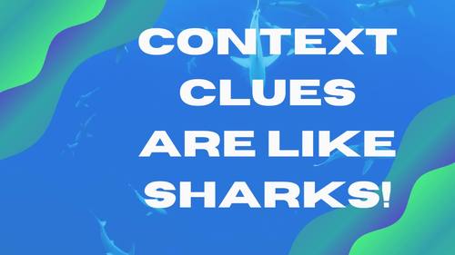 Context Clues are Like Sharks (with Animations and Examples!) | TPT