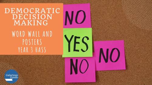 Democratic Decision Making Word Wall and Posters (Year 3 HASS) | TpT