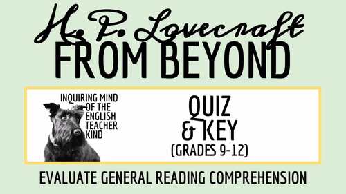 "From Beyond" by H.P. Lovecraft Quiz and Key | Supernatural Horror ...