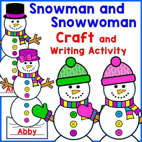 Snowman Craft & Writing, Snowwoman Craft & Writing by Teaching with Ms Toni