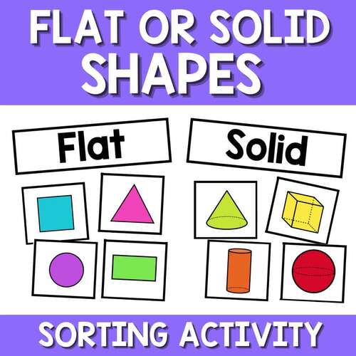 Flat or Solid Shapes 2D 3D Shapes Sorting Activity Kindergarten ...