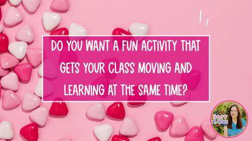 Valentine's Day Verbs, Nouns, and Adjectives Write the Room or Task Cards