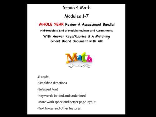 Grade 4, WHOLE YEAR Modules 1-7, Mid & End of Mod Reviews & Assessments ...