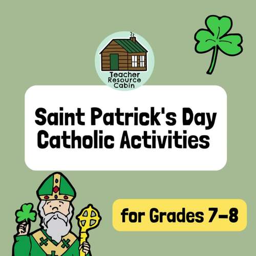 Saint Patrick's Day Catholic Activities (Grade 7-8 Religious Education)
