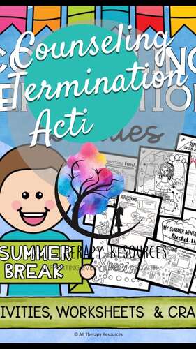 COUNSELING END OF YEAR ACTIVITIES - Counseling Termination Crafts & Lessons