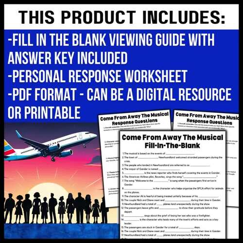 Come From Away: Fill In The Blank Viewing Guide & Show Response Worksheets