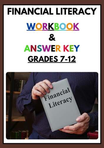 Upper Grades (Grades 7-12) Financial Literacy Worksheets and Answer Key