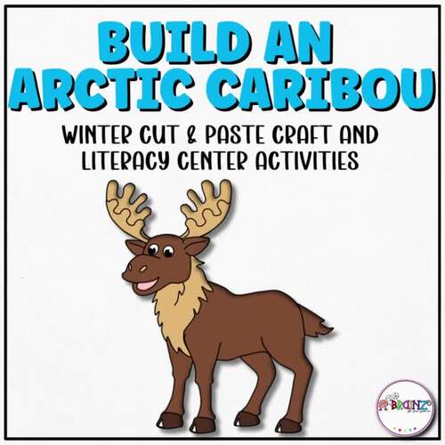 Build an Arctic Caribou | Winter Animal Craft & Writing Activity | Habitat