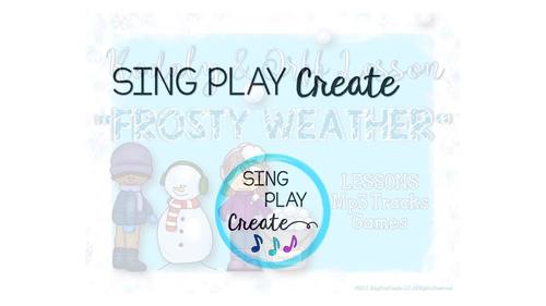 Music Lesson: "Frosty Weather" Game, Song, Kodaly & Orff by Sing Play ...