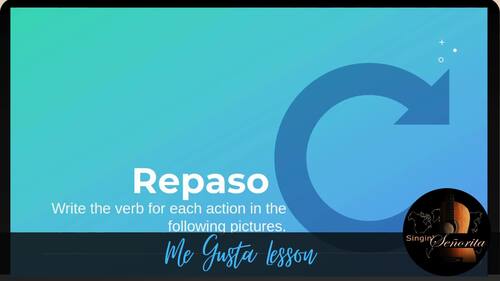 Me Gusta PowerPoint Lesson by SinginSeñorita | TPT