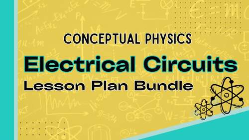 Circuits PPT | Conceptual Physics | Electrical Current | Full Unit Bundle